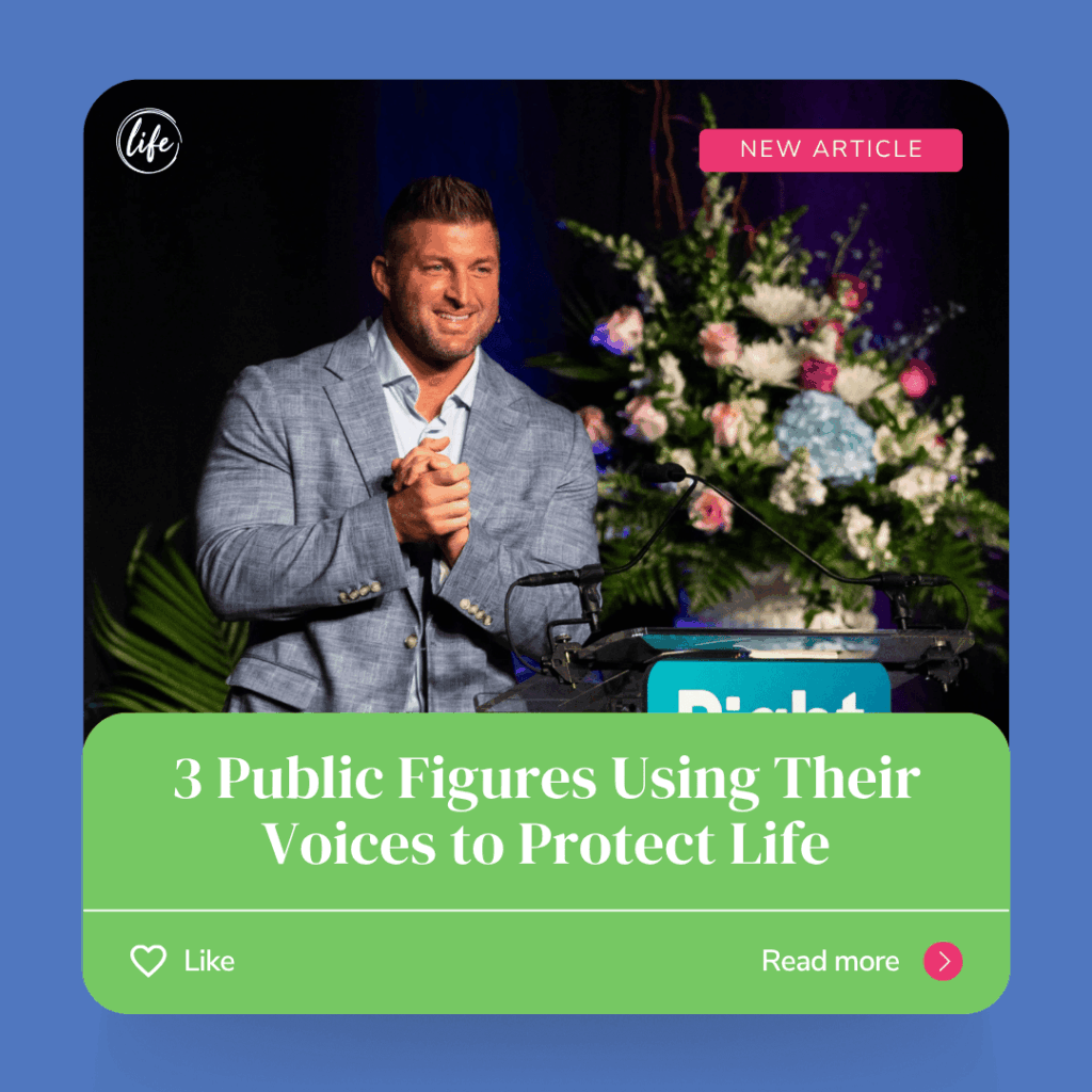 3 Public Figures Using Their Voices to Protect Life